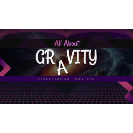 Free - All About Gravity Presentation for PowerPoint and Google Slides ...