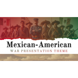 Free - Mexican-American War Theme for PowerPoint and Google Slides ...