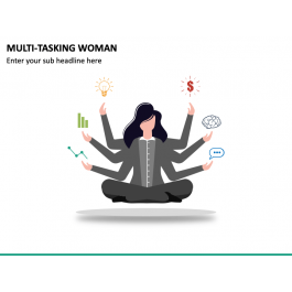 Multi Tasking Woman for PowerPoint and Google Slides - PPT Slides