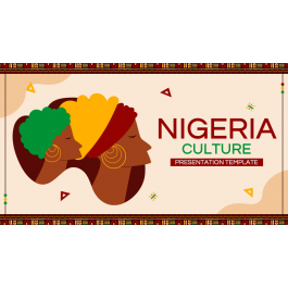 Free - Nigeria Culture Presentation for PowerPoint and Google Slides ...