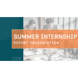 Free - Summer Internship Report Presentation for PowerPoint and Google ...