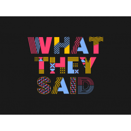 What They Said Typography for PowerPoint and Google Slides - PPT Slides