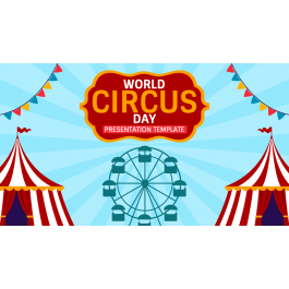 Free - World Circus Day PowerPoint and Google Slides Template - PPT Slides