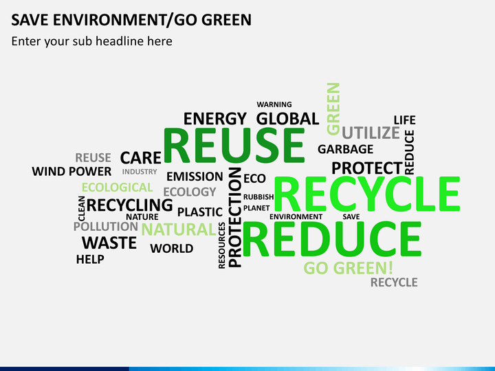 Save Environment (Go Green) PowerPoint and Google Slides Template - PPT ...