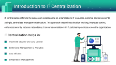 IT Centralization PowerPoint and Google Slides Template - PPT Slides