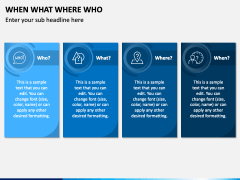 When What Where Who PowerPoint and Google Slides Template - PPT Slides