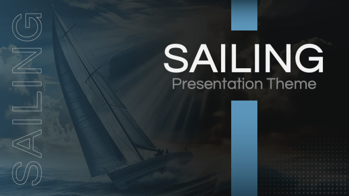 Free - Sailing Presentation Theme for PowerPoint and Google Slides