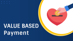 Value-Based Payment (VBP) PowerPoint and Google Slides Template - PPT Slides