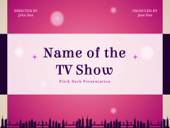 TV Show Pitch Deck for PowerPoint and Google Slides - PPT Slides