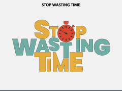 Stop Wasting Time Illustration for PowerPoint and Google Slides - PPT ...