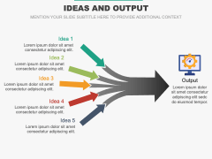 Ideas and Output PowerPoint and Google Slides Template - PPT Slides