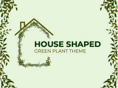 Free - House Shaped Green Plant Theme for PowerPoint and Google Slides