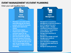 Event Management Vs Event Planning PowerPoint and Google Slides ...