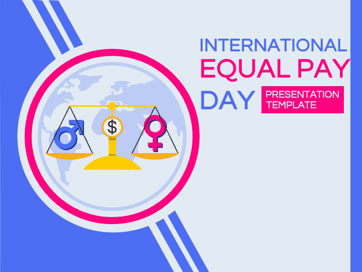 Free - International Equal Pay Day PowerPoint and Google Slides Template