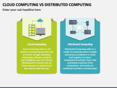 Cloud Computing Vs Distributed Computing PowerPoint and Google Slides Template - PPT Slides