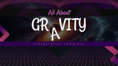 Free - All About Gravity Presentation for PowerPoint and Google Slides ...