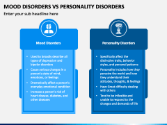 Mood Disorders Vs Personality Disorders PowerPoint and Google Slides ...