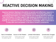 Reactive Decision Making PowerPoint and Google Slides Template - PPT Slides