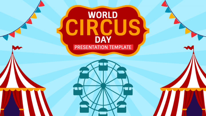 Free - World Circus Day PowerPoint and Google Slides Template - PPT Slides