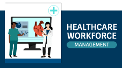 Healthcare Workforce Management PowerPoint and Google Slides Template ...