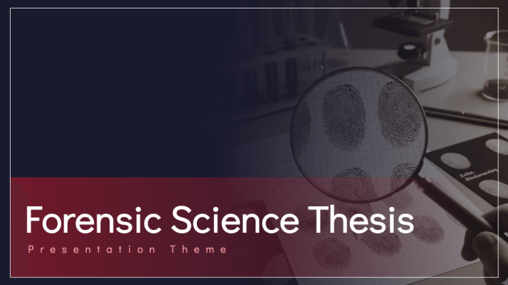 Free - Forensic Science Thesis PowerPoint and Google Slides Template ...