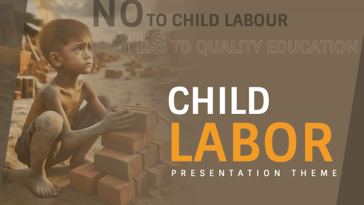 Free - Child Labor Presentation Theme for PowerPoint and Google Slides ...