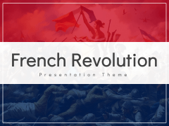 Free - French Revolution PPT - PowerPoint and Google Slides Template