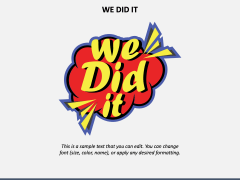 We Did It Graphics for PowerPoint and Google Slides - PPT Slides