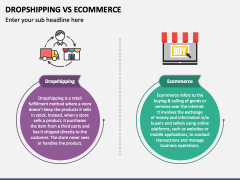 Dropshipping Vs Ecommerce PowerPoint and Google Slides Template - PPT Slides